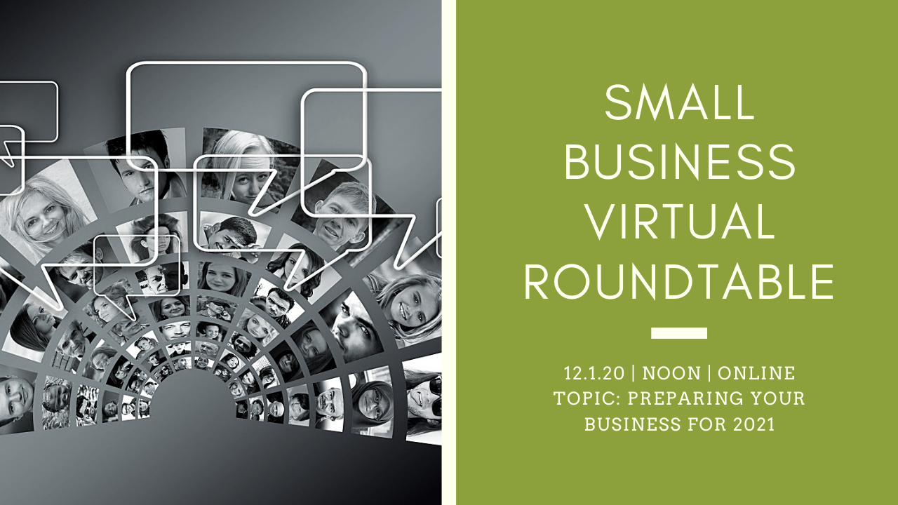 Preparing Your Business for 2021 | Small Business Virtual Roundtable by ...